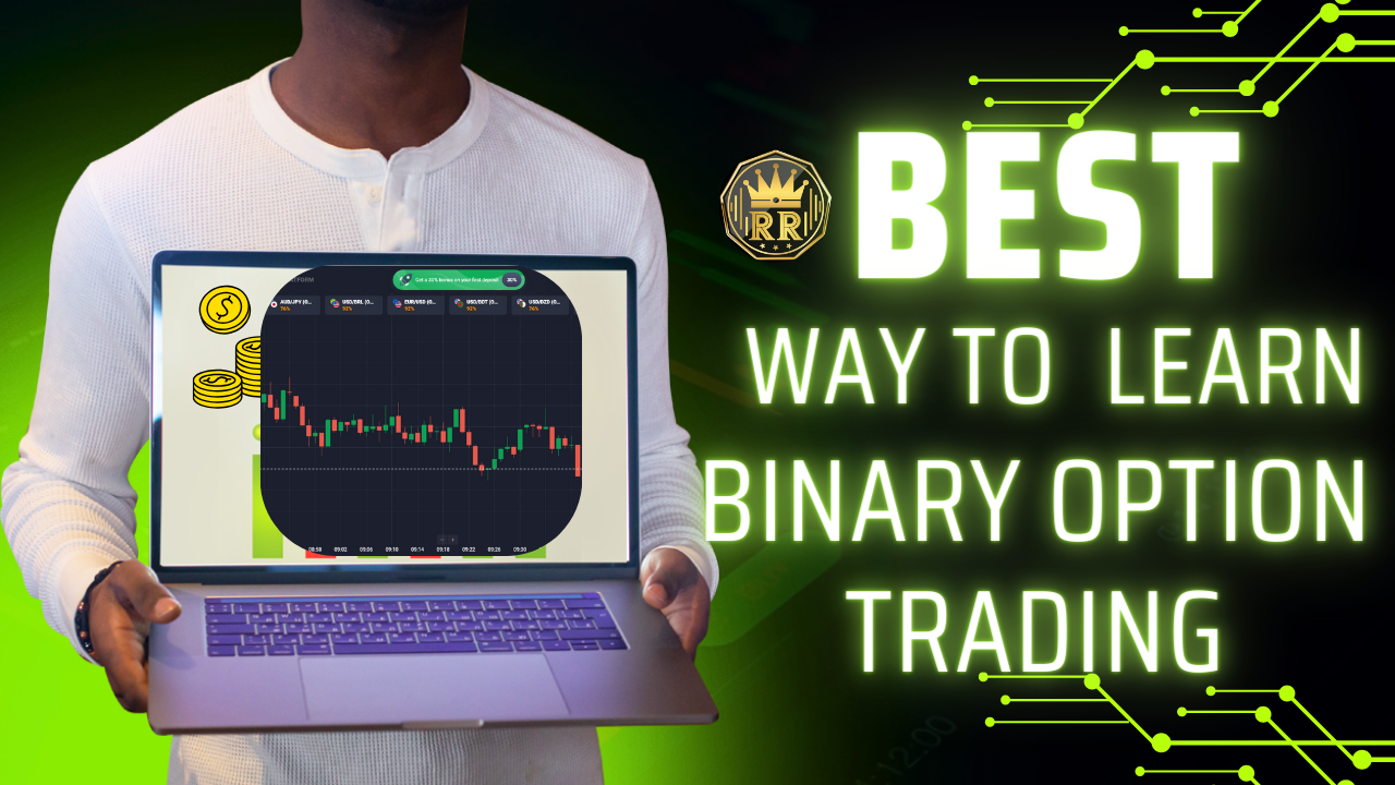 What Is The Best Way To Learn Binary Option Trading Rajiv Rajput